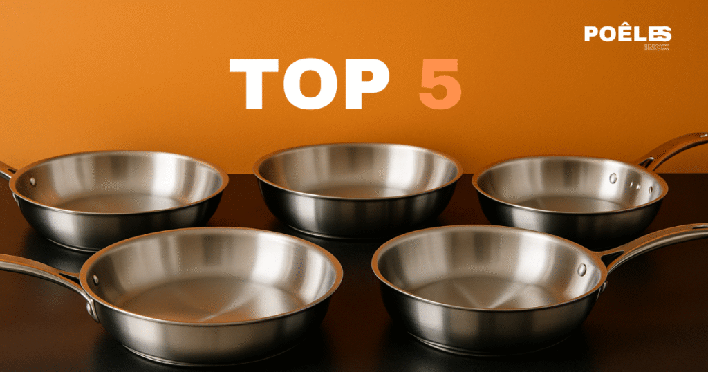 Top 5 des meilleures poêles inox en 2025 - Poêles inox